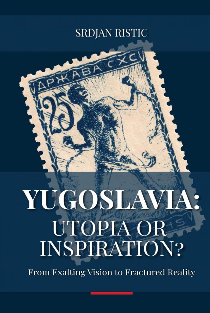 YUGOSLAVIA: UTOPIA OR INSPIRATION?