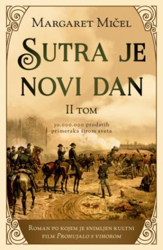 SUTRA JE NOVI DAN - II TOM