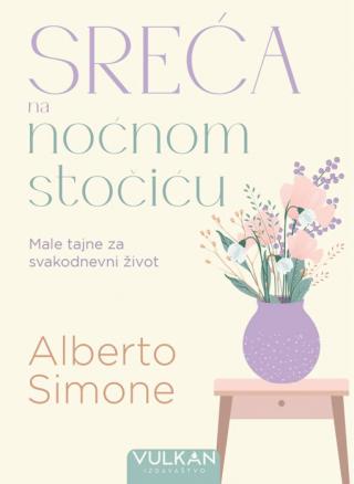 SREĆA NA NOĆNOM STOČIĆU - MALE TAJNE ZA SVAKODNEVNI ŽIVOT