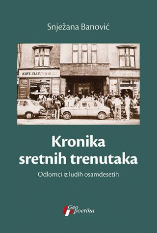 KRONIKA SRETNIH TRENUTAKA