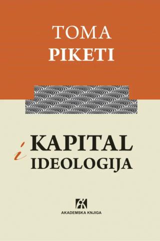 KAPITAL I IDEOLOGIJA