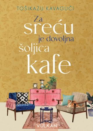 ZA SREĆU JE DOVOLJNA ŠOLJICA KAFE