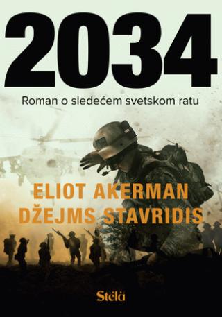 2034: ROMAN O SLEDEĆEM SVETSKOM RATU