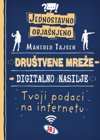 DRUŠTVENE MREŽE - DIGITALNO NASILJE