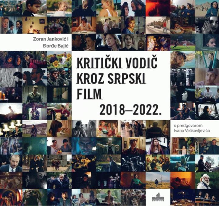 KRITIČKI VODIČ KROZ SRPSKI FILM 2018–2022.