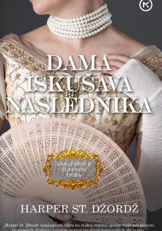 DAMA ISKUŠAVA NASLEDNIKA