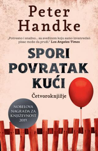 SPORI POVRATAK KUĆI