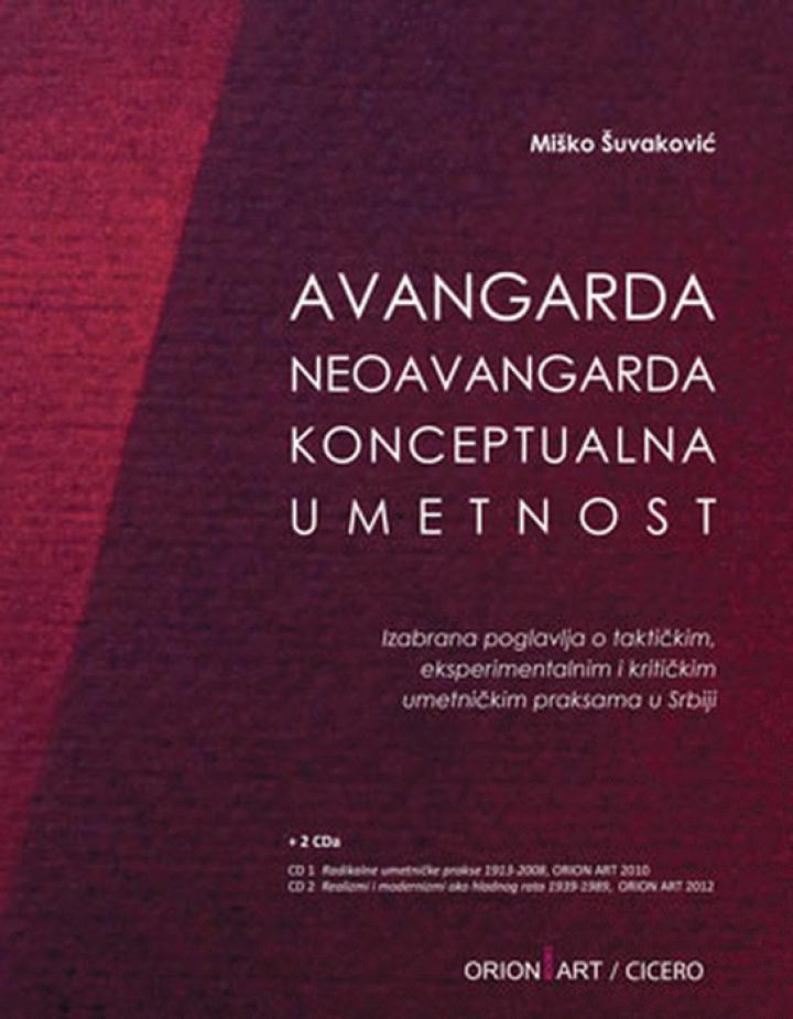 AVANGARDA, NEOAVANGARDA, KONCEPTUALNA UMETNOST