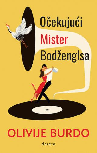 OČEKUJUĆI MISTER BODŽENGLSA