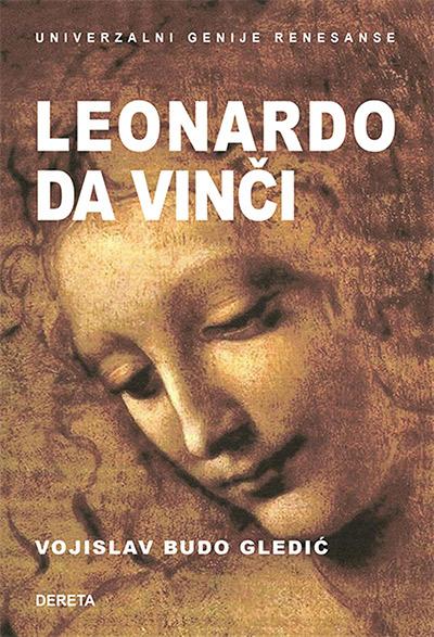 LEONARDO DA VINČI - UNIVERZALNI GENIJE RENESANSE