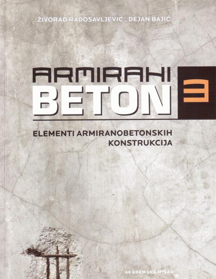 ARMIRANI BETON 3 – ELEMENTI ARMIRANOBETONSKIH KONSTRUKCIJA