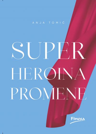 SUPERHEROINA PROMENE