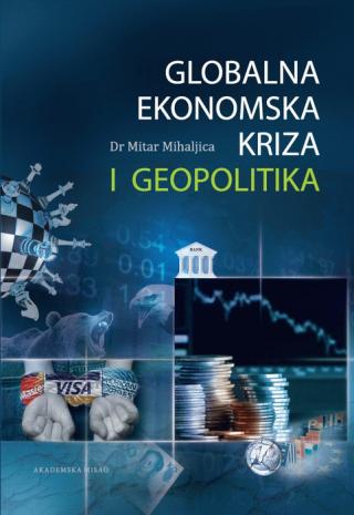 GLOBALNA EKONOMSKA KRIZA I GEOPOLITIKA