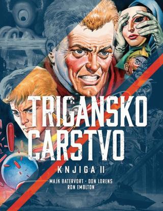 TRIGANSKO CARSTVO 2