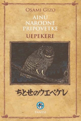 AINU NARODNE PRIPOVETKE : UEPEKERE