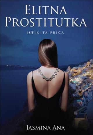 ELITNA PROSTITUTKA: ISTINITA PRIČA