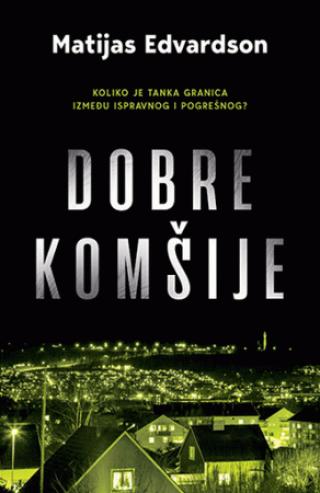 DOBRE KOMŠIJE