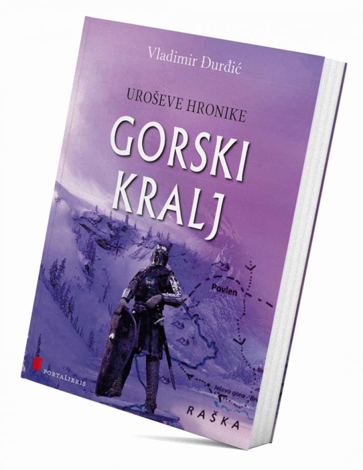 UROŠEVE HRONIKE. GORSKI KRALJ