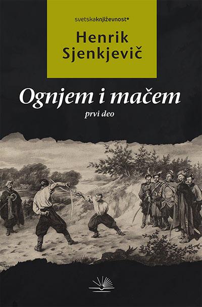 OGNJEM I MAČEM - PRVI DEO