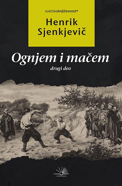 OGNJEM I MAČEM - DRUGI DEO