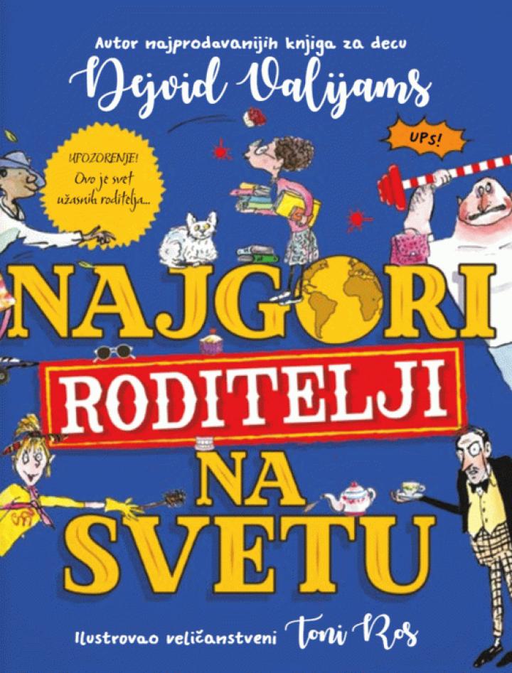 NAJGORI RODITELJI NA SVETU