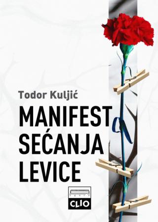 MANIFEST SEĆANJA LEVICE (TP)