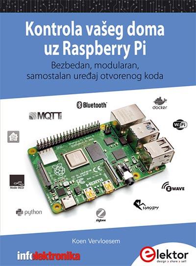 KONTROLA VAŠEG DOMA UZ RASPBERRY PI