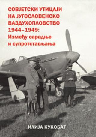 SOVJETSKI UTICAJI NA JUGOSLOVENSKO VAZDUHOPLOVSTVO 1944-1949