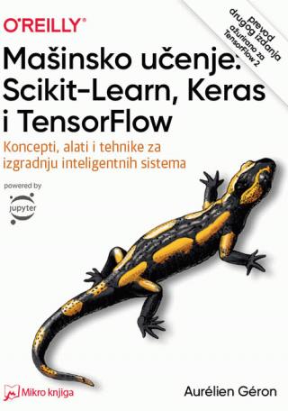 MAŠINSKO UČENJE: SCIKIT-LEARN, KERAS I TENSORFLOW