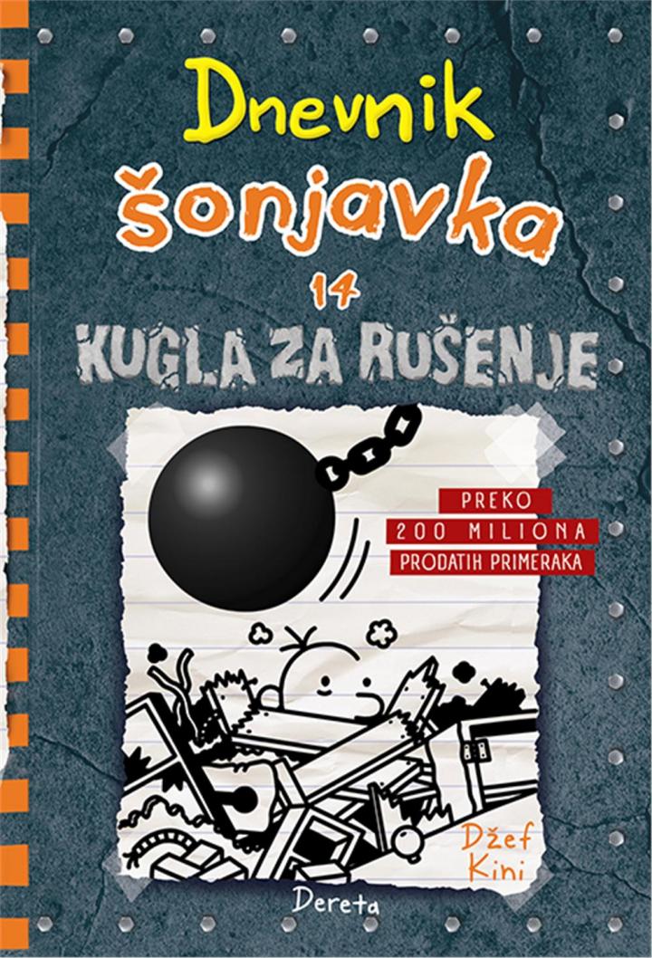 DNEVNIK ŠONJAVKA 14 KUGLA ZA RUŠENJE