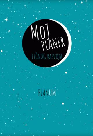 MOJ PLANER LIČNOG RAZVOJA - PLANUM