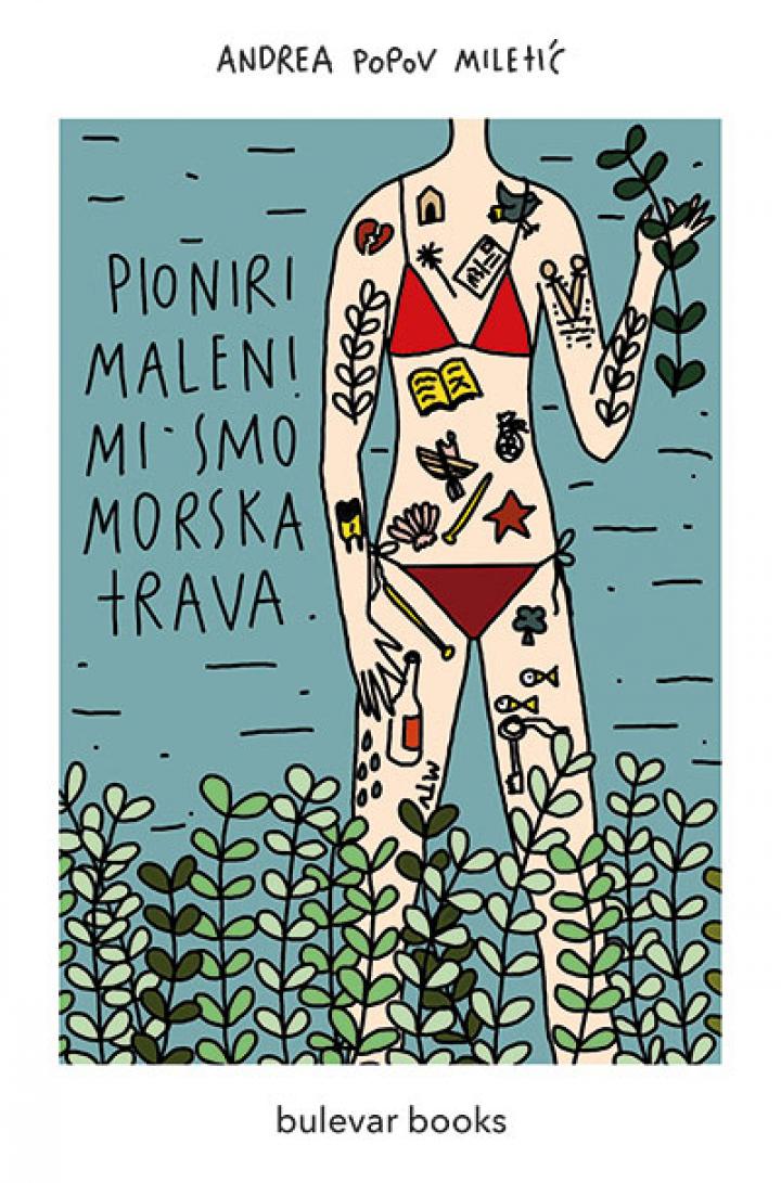 PIONIRI MALENI, MI SMO MORSKA TRAVA