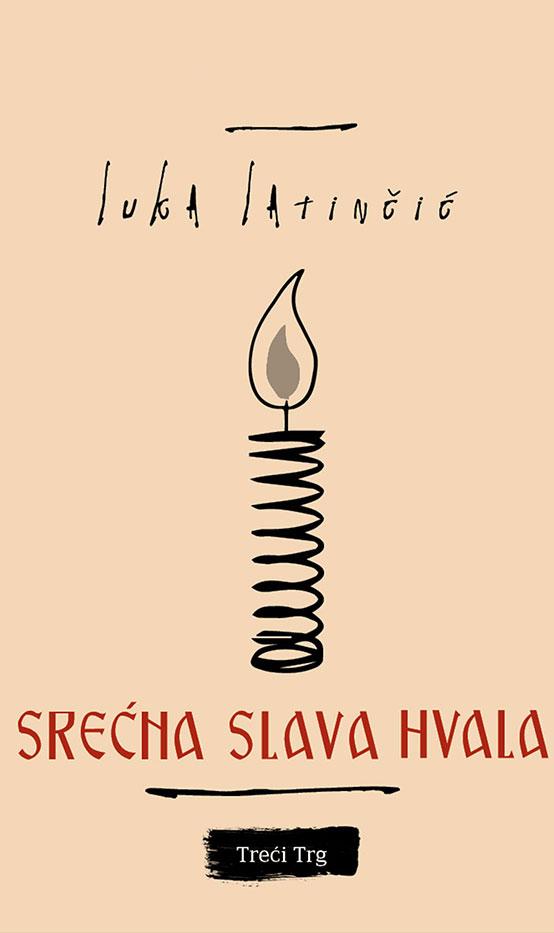 SREĆNA SLAVA HVALA