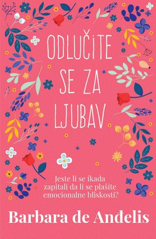 ODLUČITE SE ZA LJUBAV