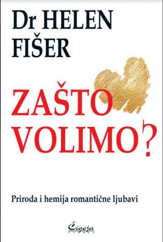 ZAŠTO VOLIMO?