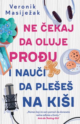 NE ČEKAJ DA OLUJE PROĐU I NAUČI DA PLEŠEŠ NA KIŠI