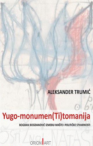 YUGO-MONUMEN(TI)TOMANIJA