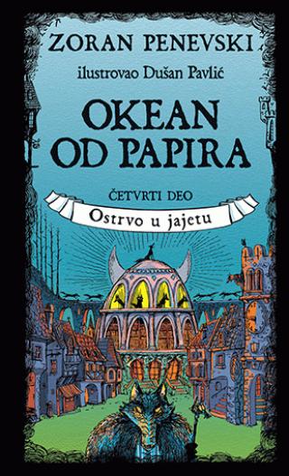 OKEAN OD PAPIRA 4 OSTRVO U JAJETU