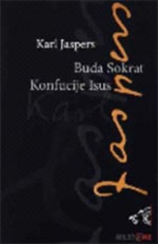 BUDA, SOKRAT, KONFUCIJE, ISUS