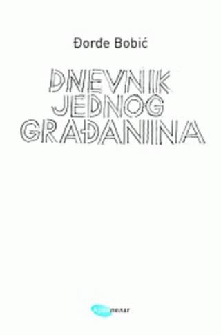 DNEVNIK JEDNOG GRAĐANINA