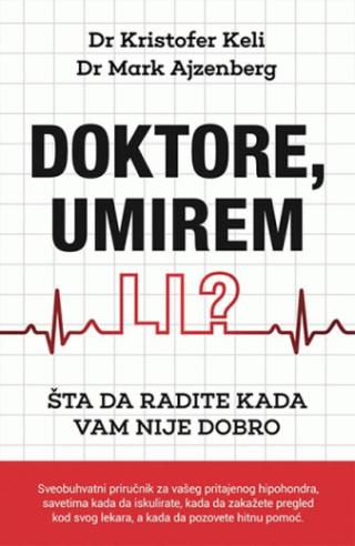 DOKTORE, UMIREM LI?