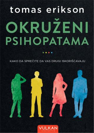 OKRUŽENI PSIHOPATAMA