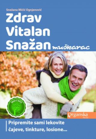 ZDRAV, VITALAN, SNAŽAN MUŠKARAC