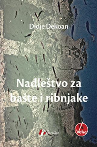 NADLEŠTVO ZA BAŠTE I RIBNJAKE