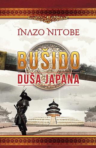 BUŠIDO - DUŠA JAPANA