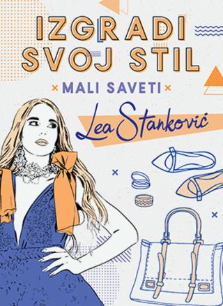 IZGRADI SVOJ STIL - MALI SAVETI