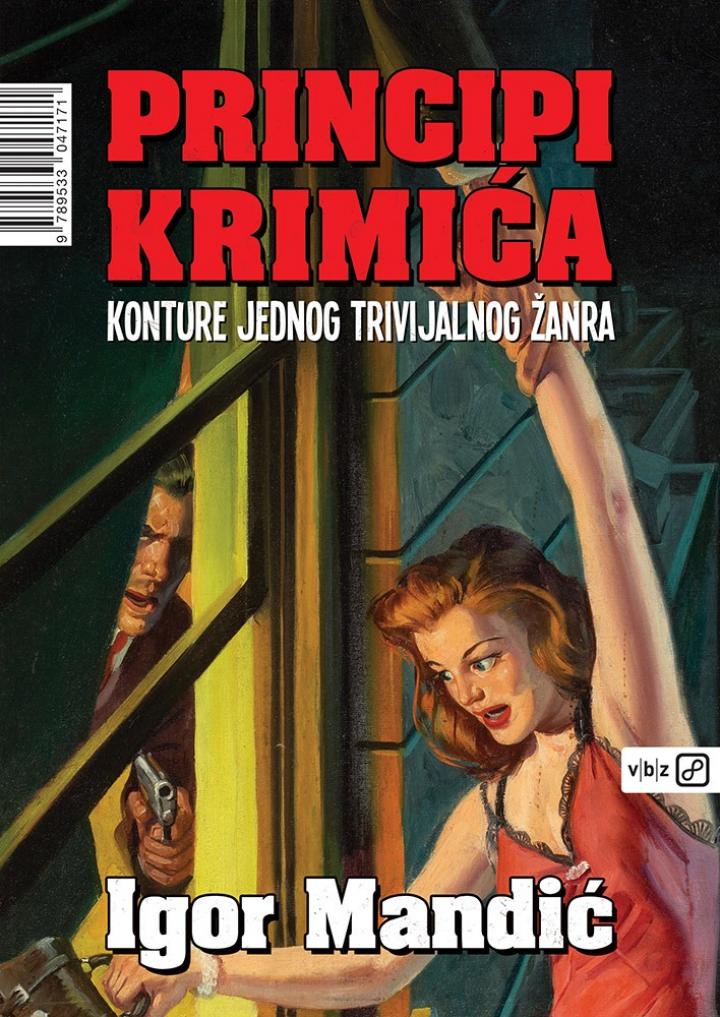 PRINCIPI KRIMIĆA - KONTURE JEDNOG TRIVIJALNOG ŽANRA