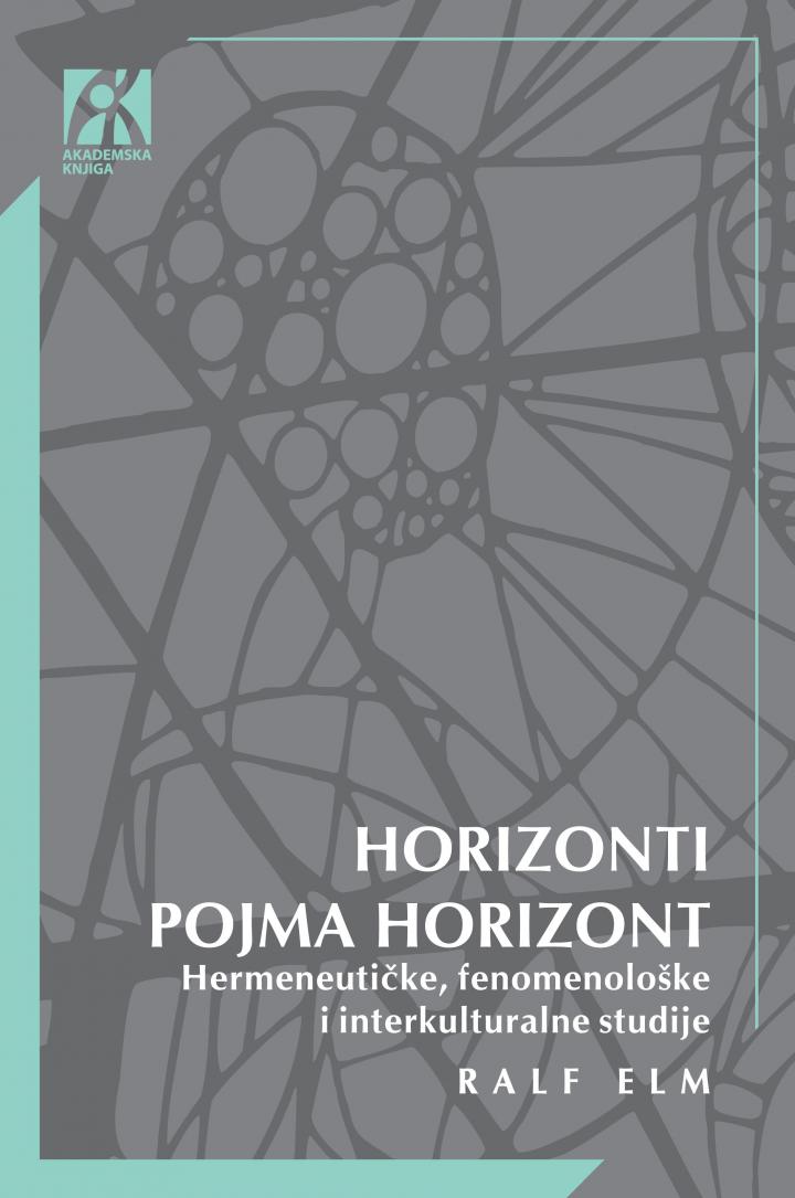 HORIZONTI POJMA HORIZONT, RALF ELM