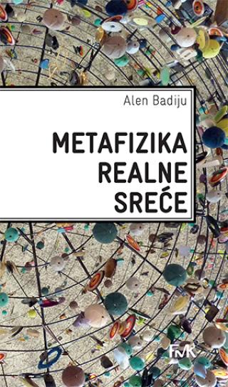 METAFIZIKA REALNE SREĆE