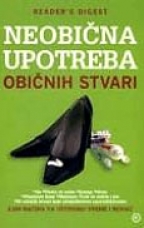 NEOBIČNA UPOTREBA OBIČNIH STVARI